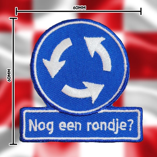 Nog een rondje? - rotonde bord - Opstrijk Embleem / Patch - Carnaval ...