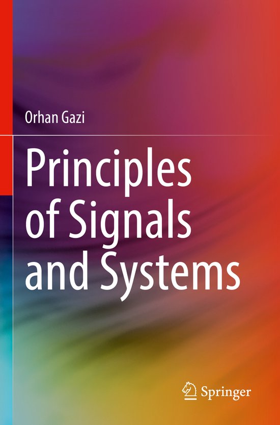 Principles of Signals and Systems | 9783031177910 | Orhan Gazi | Boeken | bol