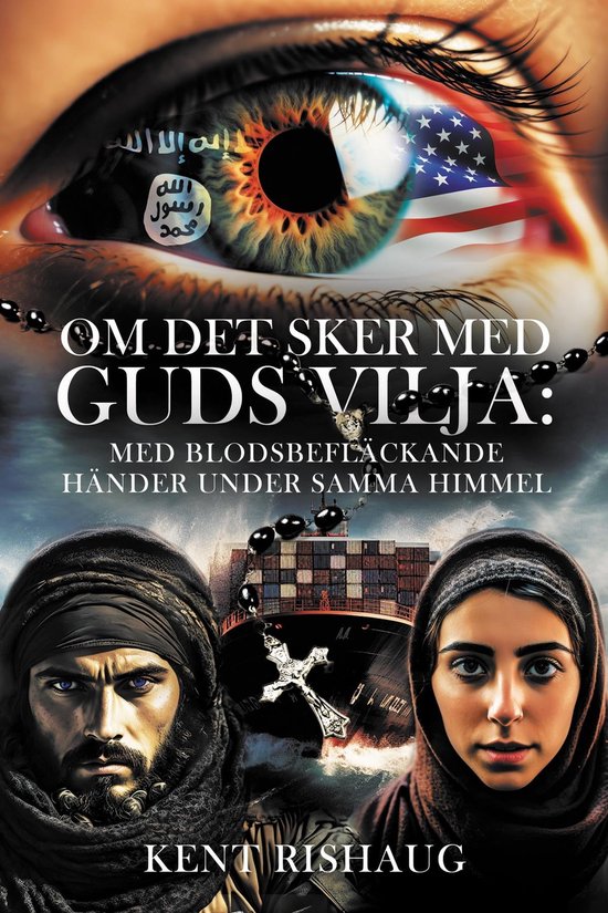 Om Det Sker Med Guds Vilja (ebook), Kent Rishaug | 9781961438941 ...