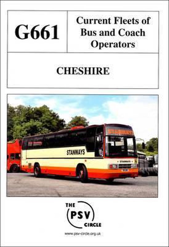 Current Fleets of Bus and Coach Operators - Cheshire, The PSV CIrcle ...