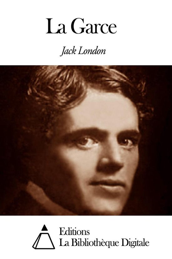 La Garce (ebook), Jack London | 1230000248211 | Boeken | bol.com