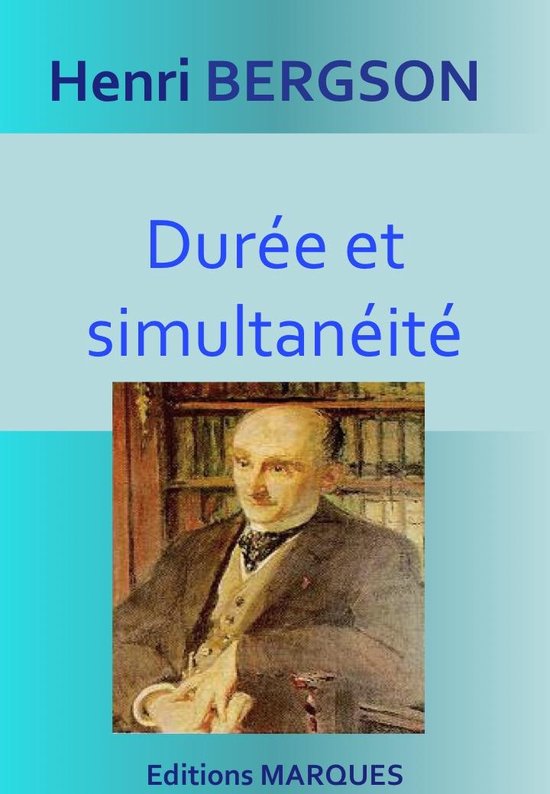 Durée et simultanéité (ebook), Henri Bergson | 1230001776645 | Boeken | bol