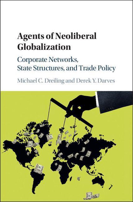 Agents of Neoliberal Globalization (ebook), Michael C. Dreiling ...