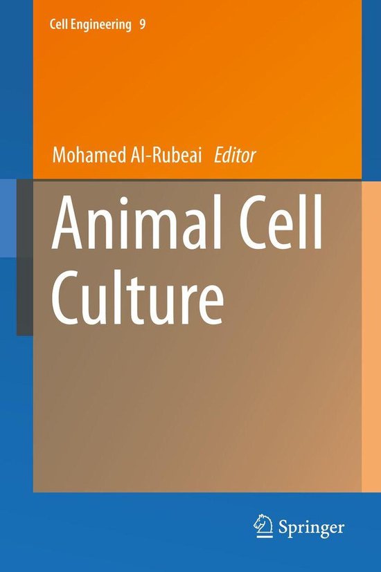 Cell Engineering 9 - Animal Cell Culture (ebook) | 9783319103204 ...