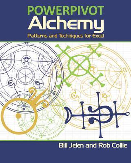 Powerpivot Alchemy, Rob Collie | 9781615470211 | Boeken | bol.com
