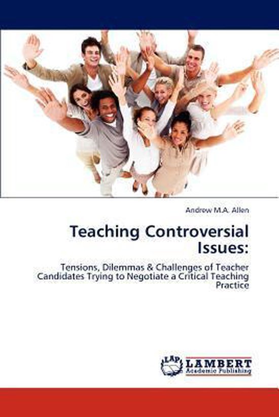 Teaching Controversial Issues | 9783846530665 | Andrew M a Allen ...
