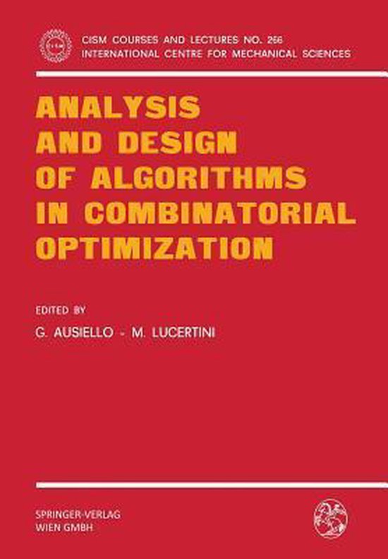Analysis and Design of Algorithms in Combinatorial Optimization | 9783211816264 | Boeken | bol.com