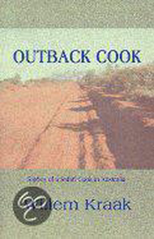 Outback Cook, Willem Kraak | 9780595094882 | Boeken | bol.com