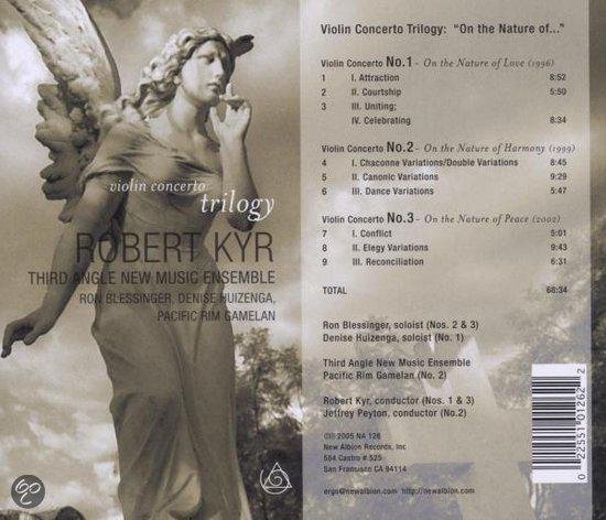 Robert Kyr: Violin Concerto Trilogy, Third Angle New Music Ensemble ...
