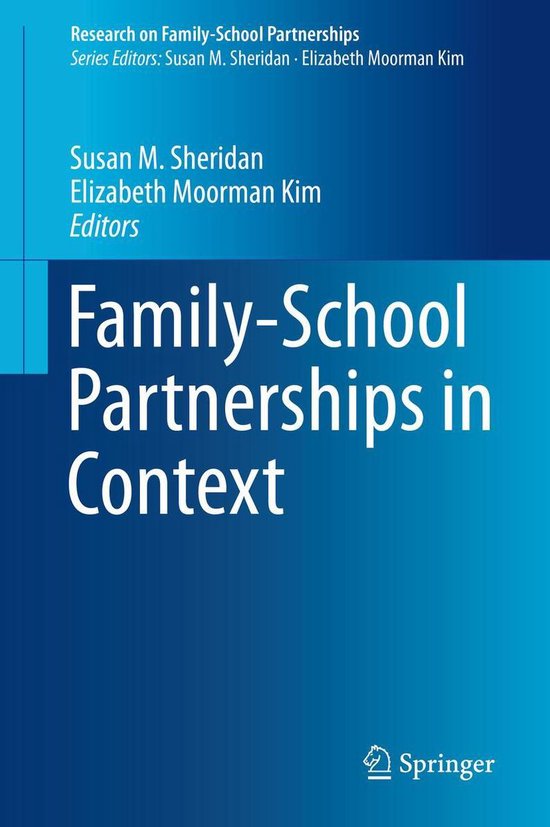 Family-School Partnerships in Context (ebook), Sheridan Susan M ...