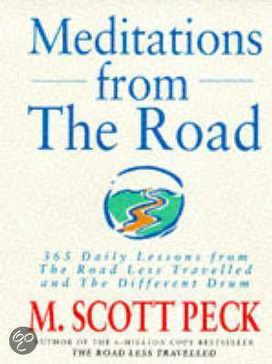 Meditations from the Road, M. Scott Peck | 9780712659666 | Boeken | bol.com
