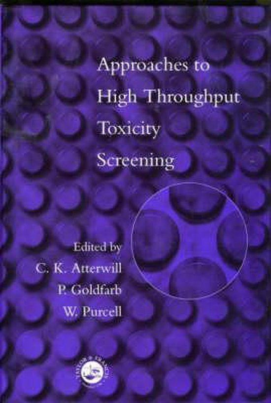 Approaches to High Throughput Toxicity Screening | 9780748407521 | C.K ...
