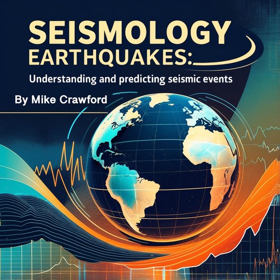 Seismology, Mike Crawford | 9798318106897 | Boeken | bol