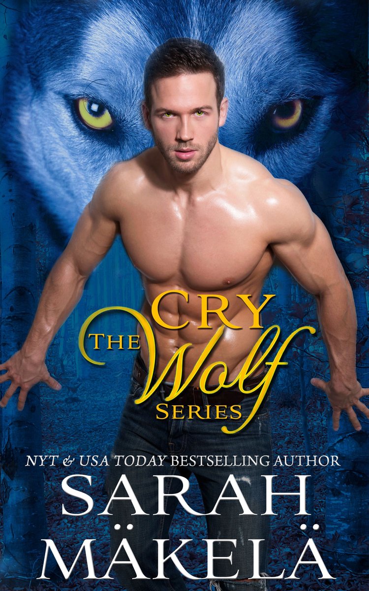Cry Wolf - Cry Wolf Series, Sarah Makela, 9780991046997