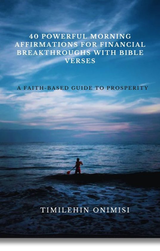 Faith-Filled Affirmations 1 - 40 Powerful Morning Affirmations for ...