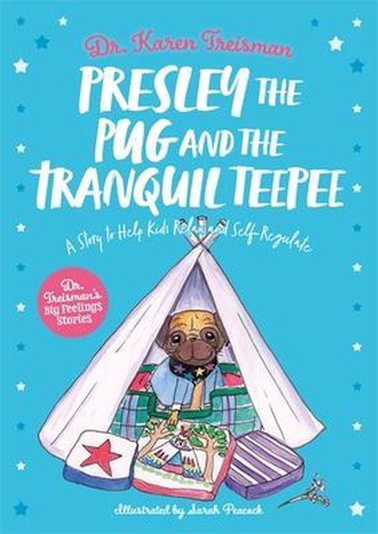 Dr. Treisman's Big Feelings Stories- Presley the Pug and the Tranquil ...