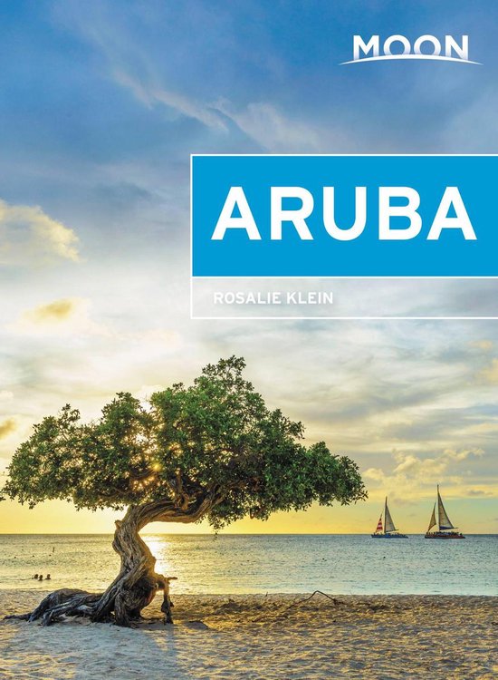 Travel Guide - Moon Aruba (ebook), Rosalie Klien | 9781640491175 ...