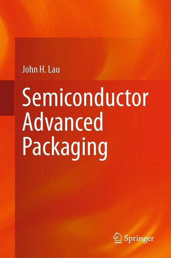 Semiconductor Advanced Packaging (ebook), John H. Lau | 9789811613760 ...