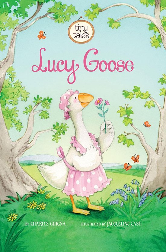 Tiny Tales - Lucy Goose (ebook), Charles Ghigna | 9781515806080 ...