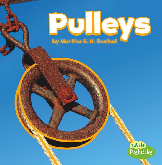 Simple Machines - Pulleys (ebook), Martha E. H. Rustad | 9781543598476 ...