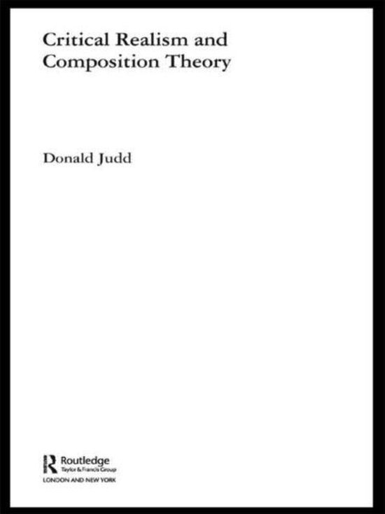 Routledge Studies in Critical Realism- Critical Realism and Composition ...