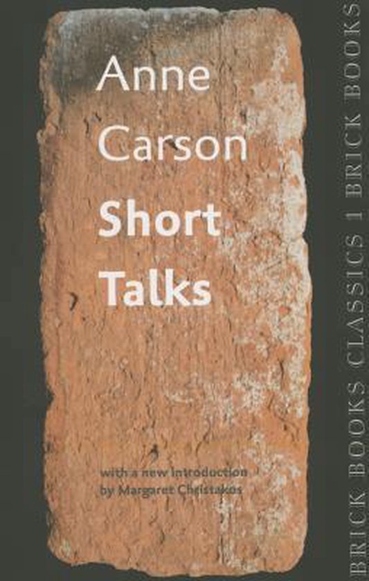 Short Talks, Anne Carson | 9781771313421 | Boeken | bol.com