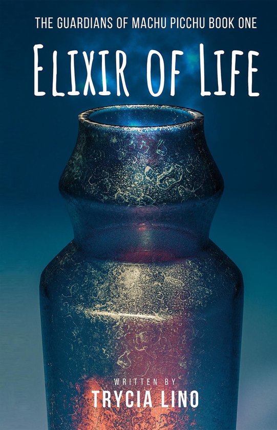 Elixir of Life (ebook), Trycia Lino | 9780982799284 | Boeken | bol