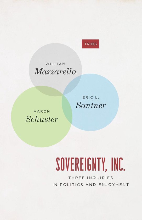 TRIOS - Sovereignty, Inc. (ebook), William Mazzarella | 9780226668550 ...