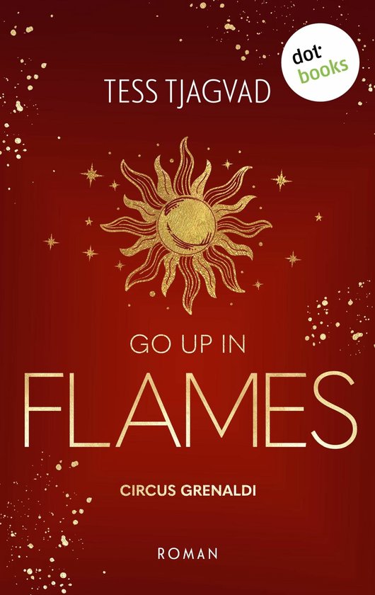 Go up in Flames (ebook), Tess Tjagvad | 9783986906504 | Boeken | bol