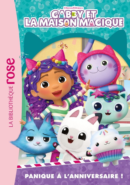 Gabby et la maison magique 3 - Gabby et la maison magique 03 - Panique ...