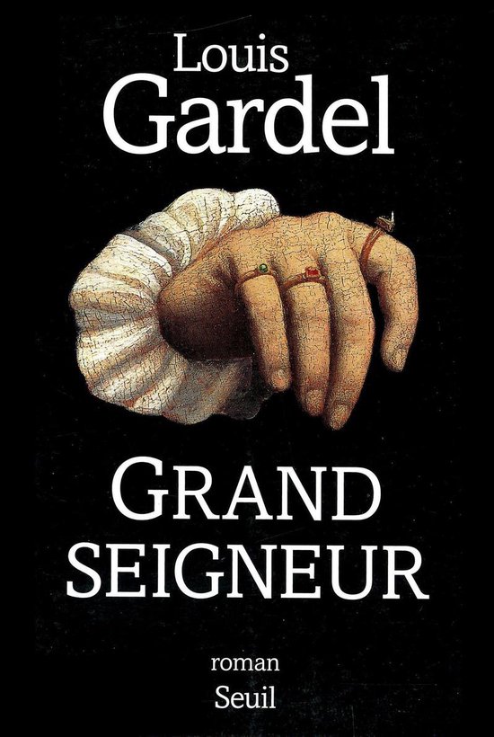 Grand Seigneur (ebook), Louis Gardel | 9782021212488 | Boeken | bol