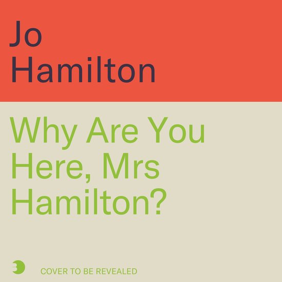 Why Are You Here, Mrs Hamilton?, Jo Hamilton | 9781785123788 | Boeken | bol