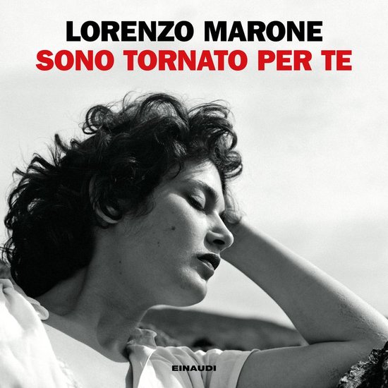 Sono tornato per te, Lorenzo Marone | 9788858492567 | Boeken | bol
