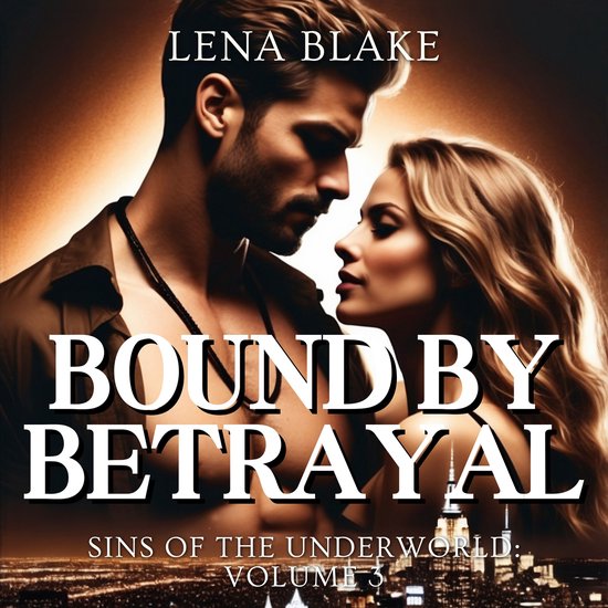 Bound by Betrayal, Lena Blake | 9798882301230 | Boeken | bol