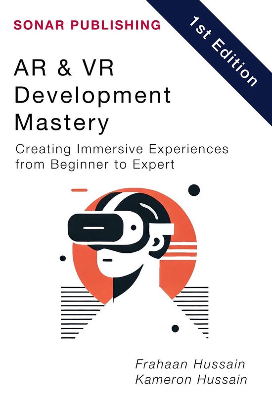 AR & VR Development Mastery: Creating Immersive Experiences from Beginner to Expert... | bol