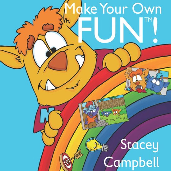 Make Your Own FUN™! (ebook), Stacey Campbell | 9798896496717 | Boeken | bol