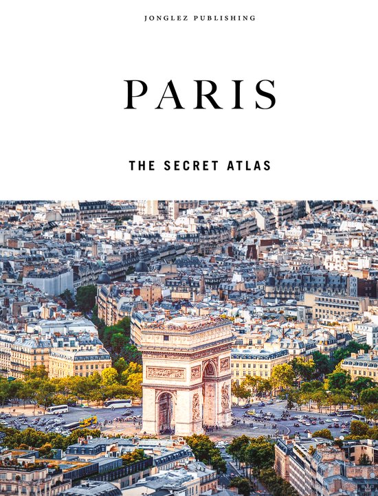 Jonglez Atlases- Paris - The Secret Atlas, Thomas Jonglez ...