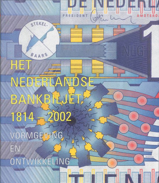 Nederlands Bankbiljet Van 1814-2002 | 9789080478411 | J. Bolten ...