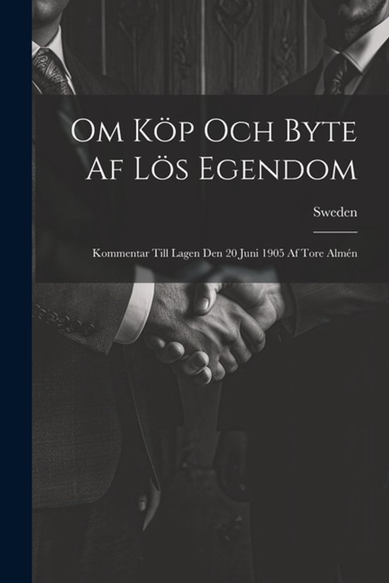 Om Köp Och Byte Af Lös Egendom | 9781022806726 | Boeken | bol