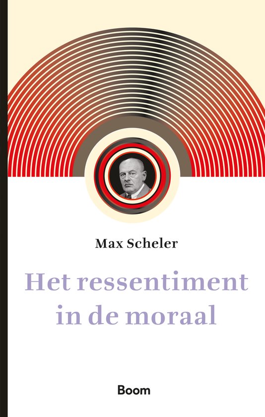 Het ressentiment in de moraal | 9789024466290 | Max Scheler | Boeken | bol