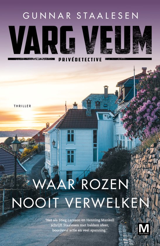 Varg Veum - Waar rozen nooit verwelken, N.v.t. | 9789460686993 | Boeken | bol