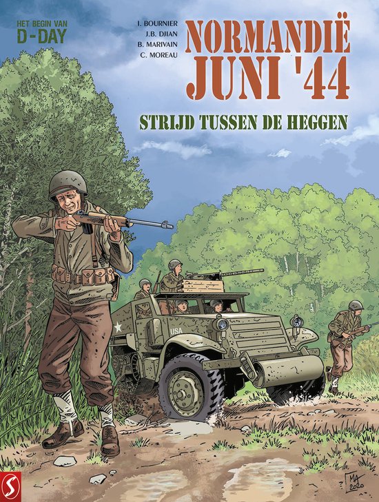 Normandië JUNI '44 8 - Strijd tussen de heggen, Isabelle Bournier ...