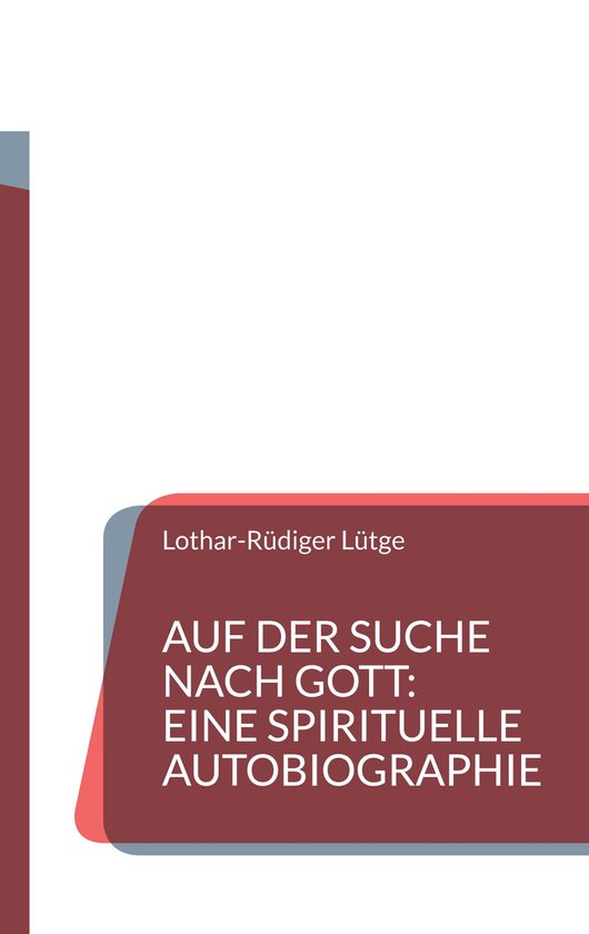 Auf der Suche nach Gott: Eine spirituelle Autobiographie (ebook ...
