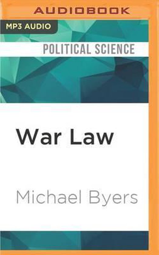 War Law, Michael Byers | 9781511365499 | Boeken | bol.com