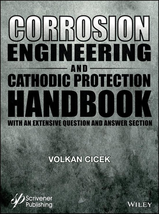 Corrosion Engineering and Cathodic Protection Handbook (ebook), Volkan ...