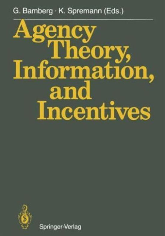 Agency Theory , Information and Incentives | 9783540184225 | Boeken ...