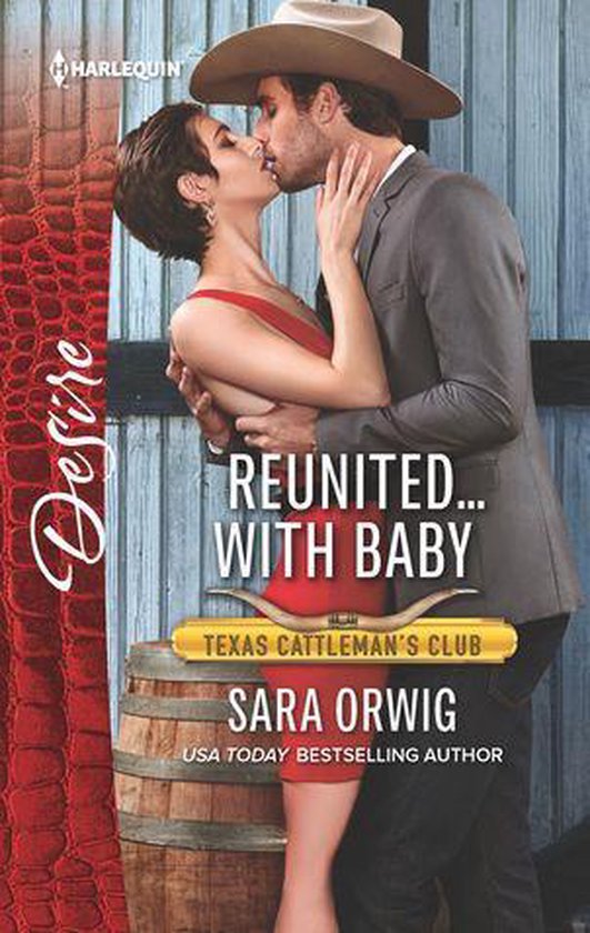 Texas Cattleman's Club: The Impostor 5 - Reunited...with Baby (ebook), Sara Orwig |... | bol.com