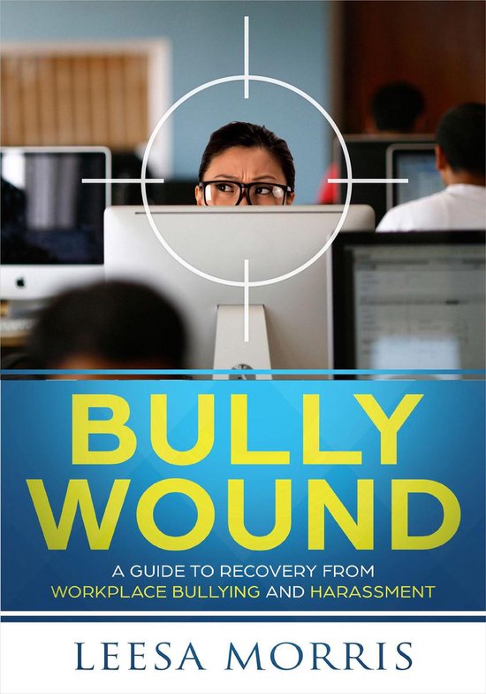 Bully Wound (ebook), Leesa Morris | 9781925590937 | Boeken | bol.com