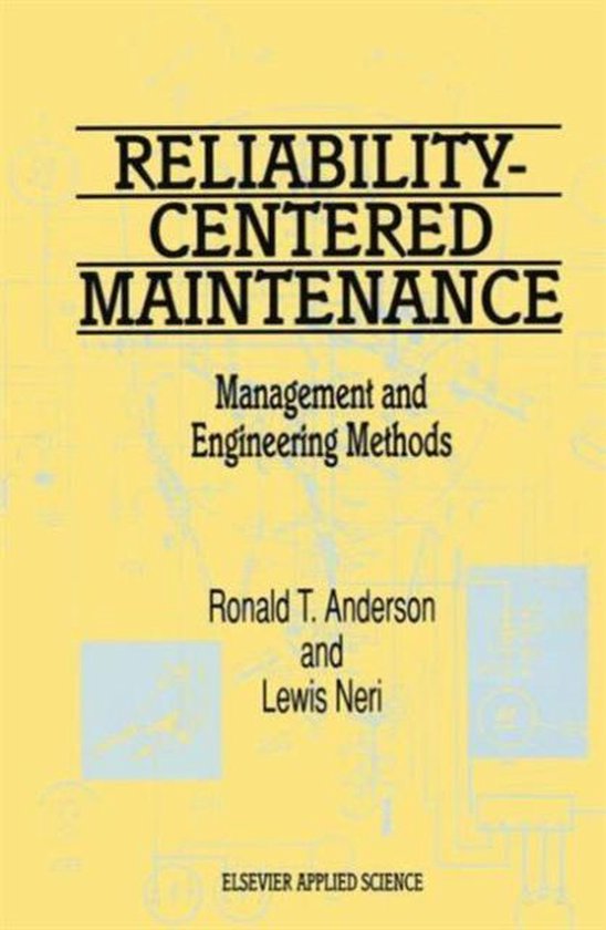 Reliability - Centered Maintenance | 9781851664702 | Ronald T. Anderson ...