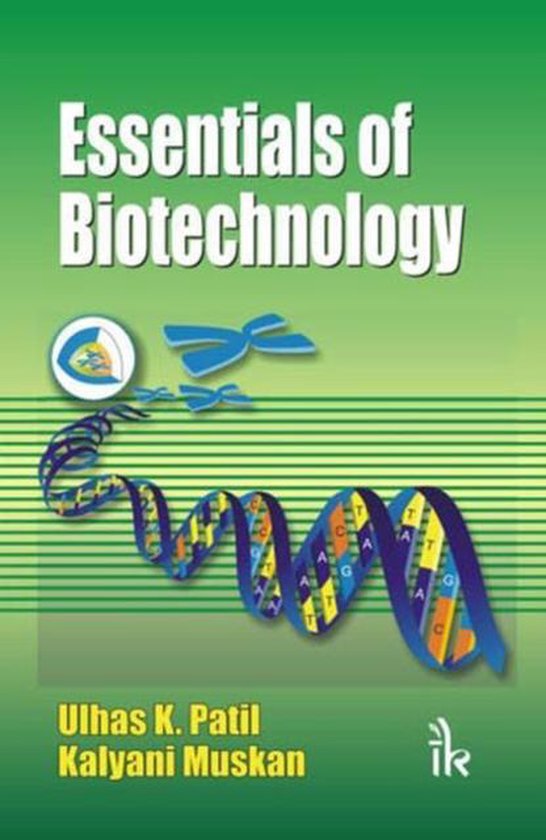 Essentials of Biotechnology | 9789380026527 | Ulhas K. Patil | Boeken ...